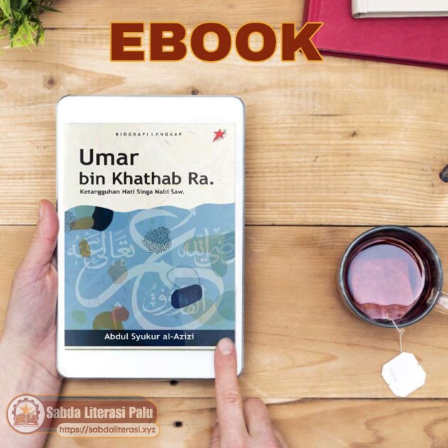 Biografi Lengkap: Umar bin Khathab Ra. | Ebook Shop | Sabda Literasi Palu