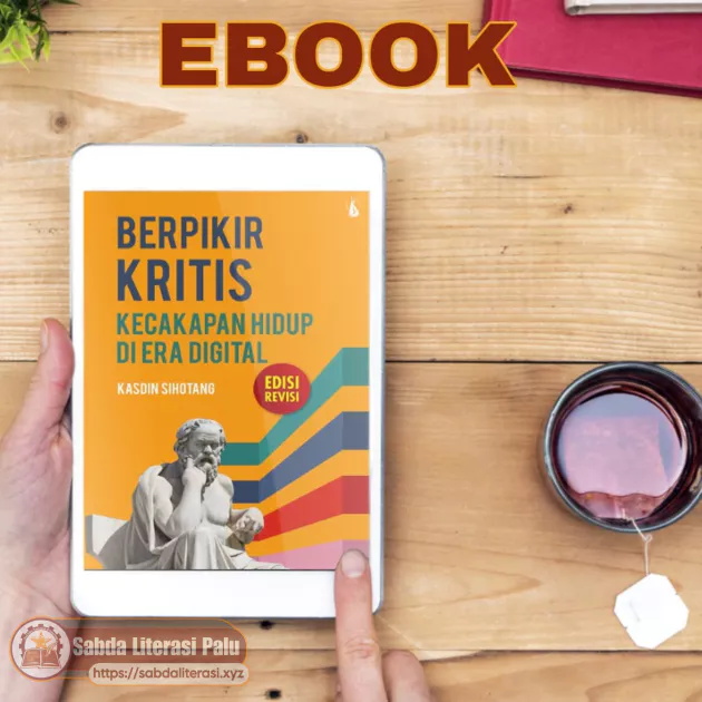 Berpikir Kritis: Kecakapan Hidup di Era Digital | Ebook Shop | Sabda ...
